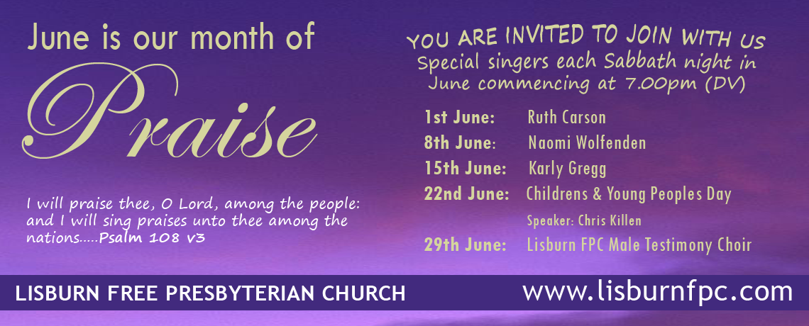 Special Praise Services during the month of June - Lisburn Free ...
